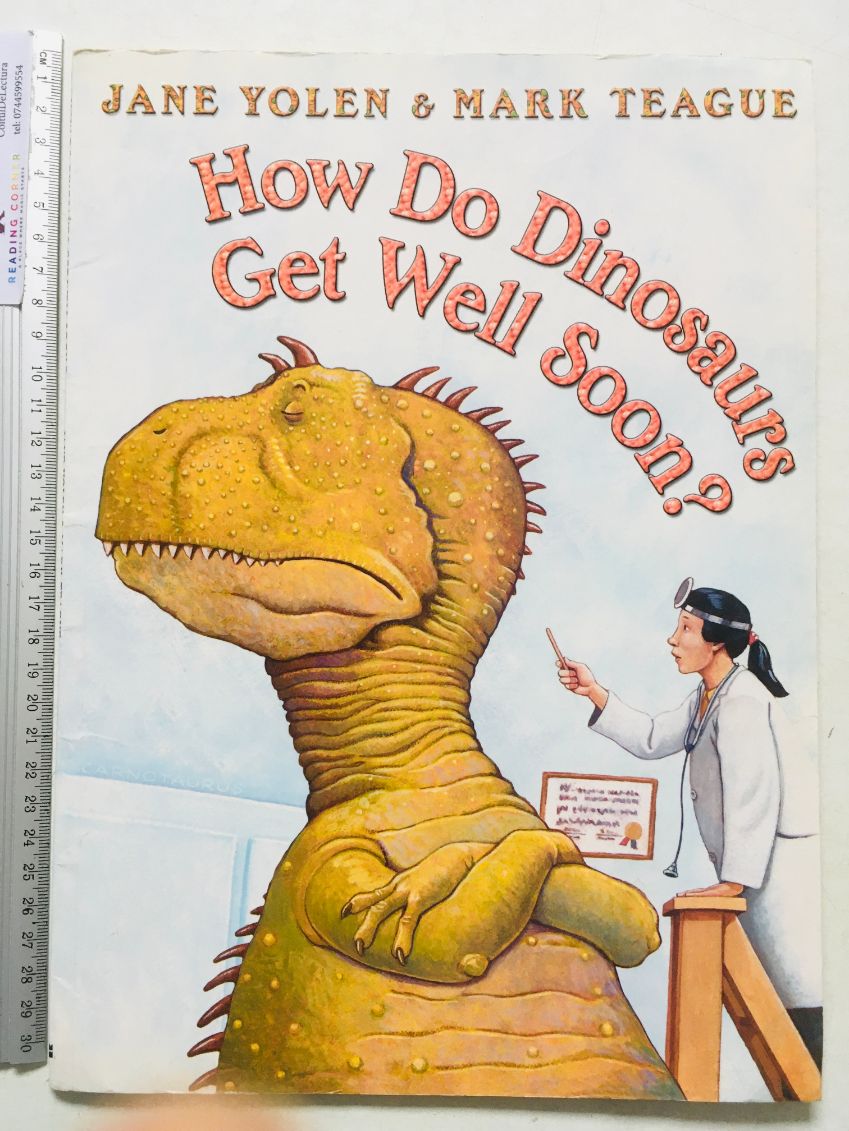 How Do Dinosaurs Get Well Soon? • ReadingCorner.ro