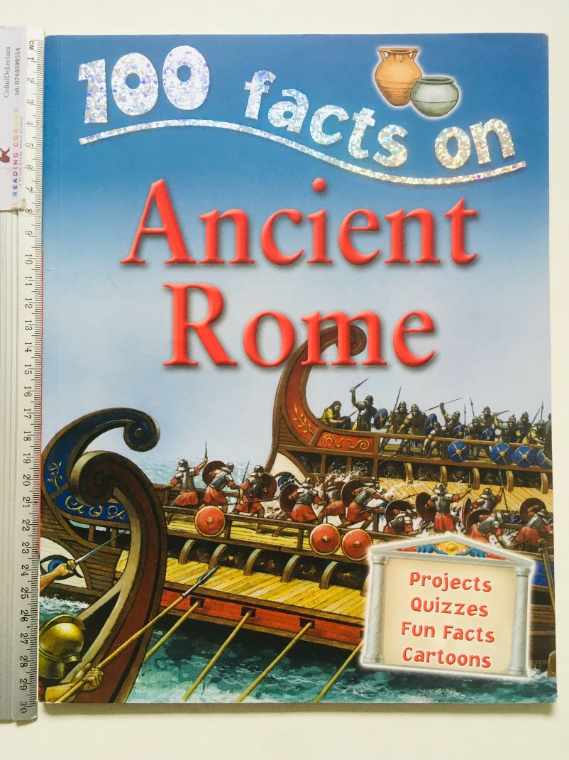 100 facts on - Ancient Rome • ReadingCorner.ro