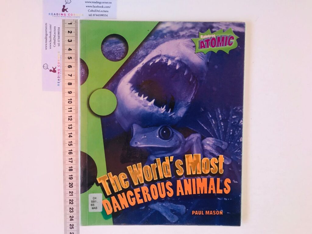 The World's Most Dangerous Animals • ReadingCorner.ro