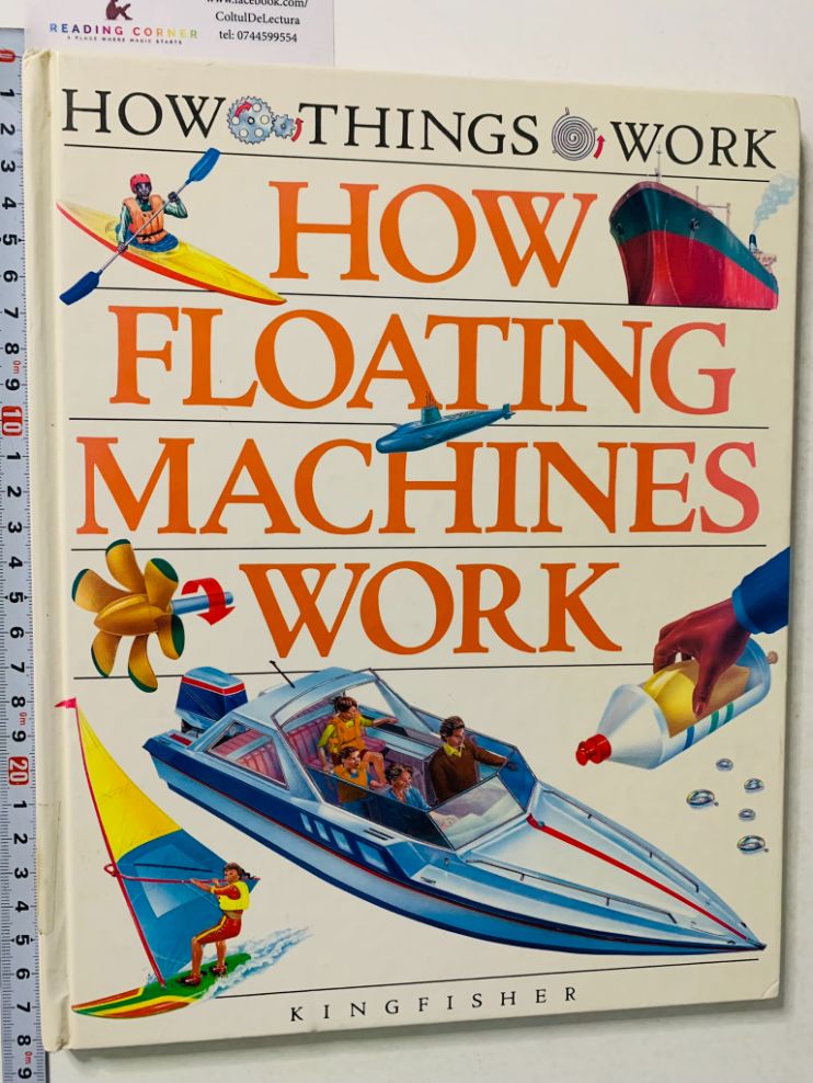 How Things Work How Floating Machines Work • ReadingCorner.ro
